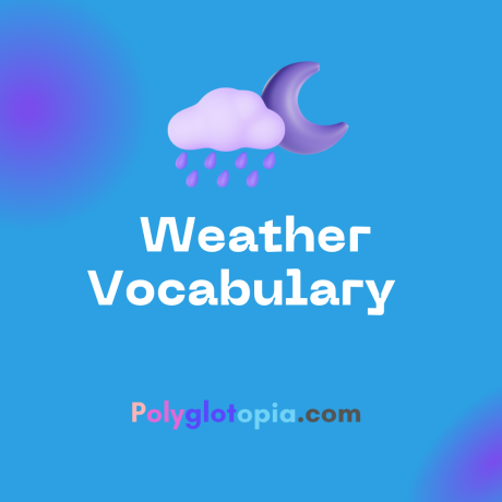 Weather vocabulary B1 - List Quiz - PolygloTopia
