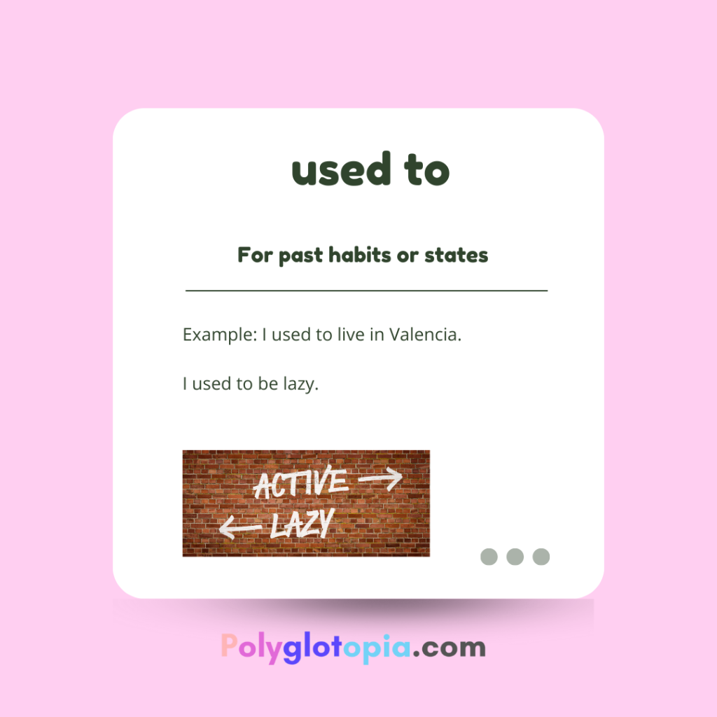 Used to, be used to, get used to - PolygloTopia