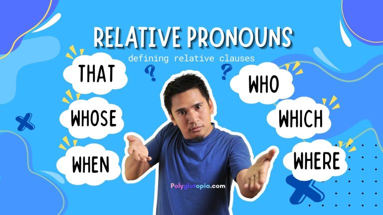 Relative Pronouns Explained - PolygloTopia
