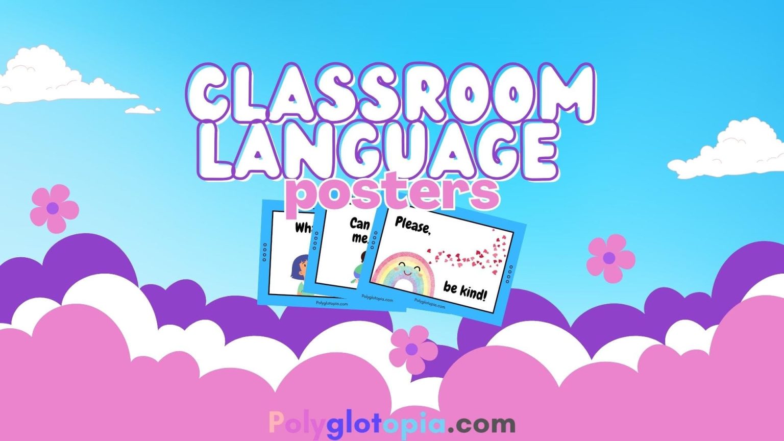 Classroom Language Posters for the EFL classroom - PolygloTopia