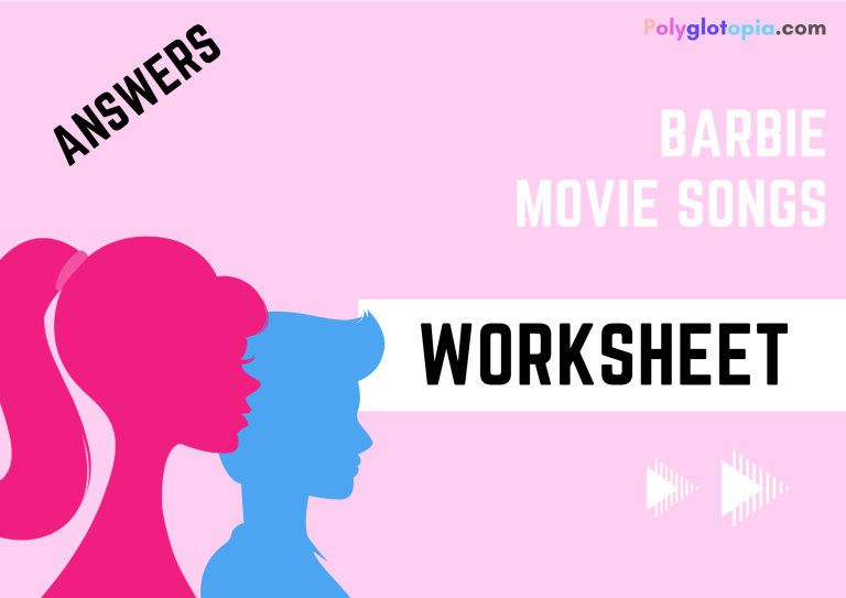 Barbie | Movie Songs Worksheet - PolygloTopia