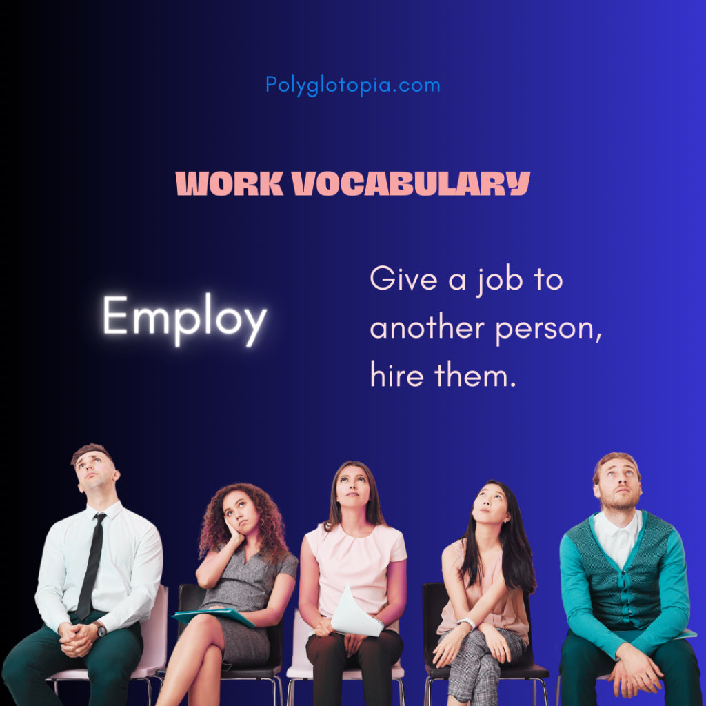 Work and Jobs Vocabulary - B1 - PolygloTopia