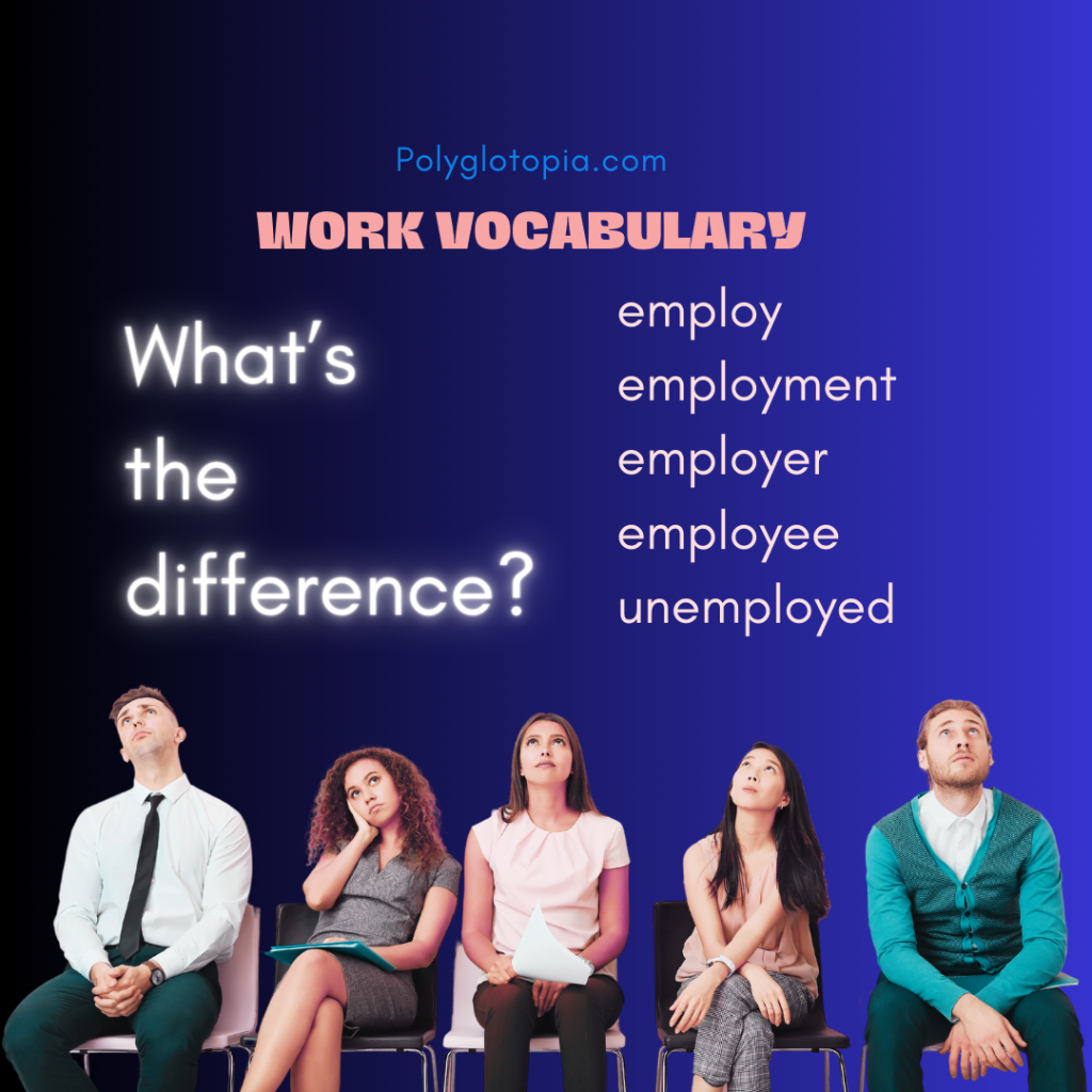 Work and Jobs Vocabulary - B1 - PolygloTopia